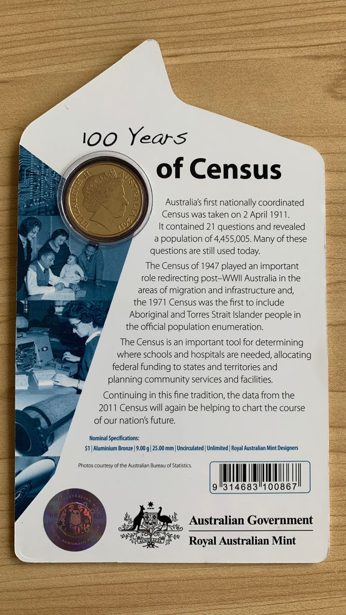 Australia 2011 Royal Australian Mint $1 100 Years of Australian Census ...